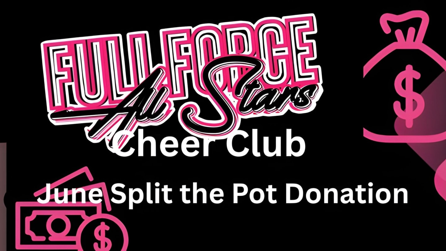 June 50/50 Donation- Full Force Cheer Club