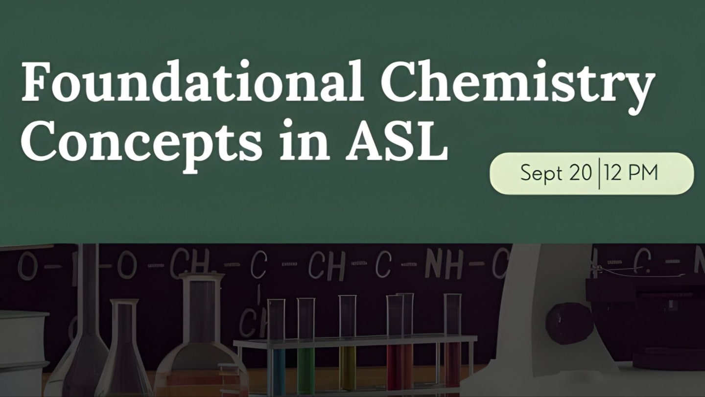 Foundational Chemistry Concepts in ASL