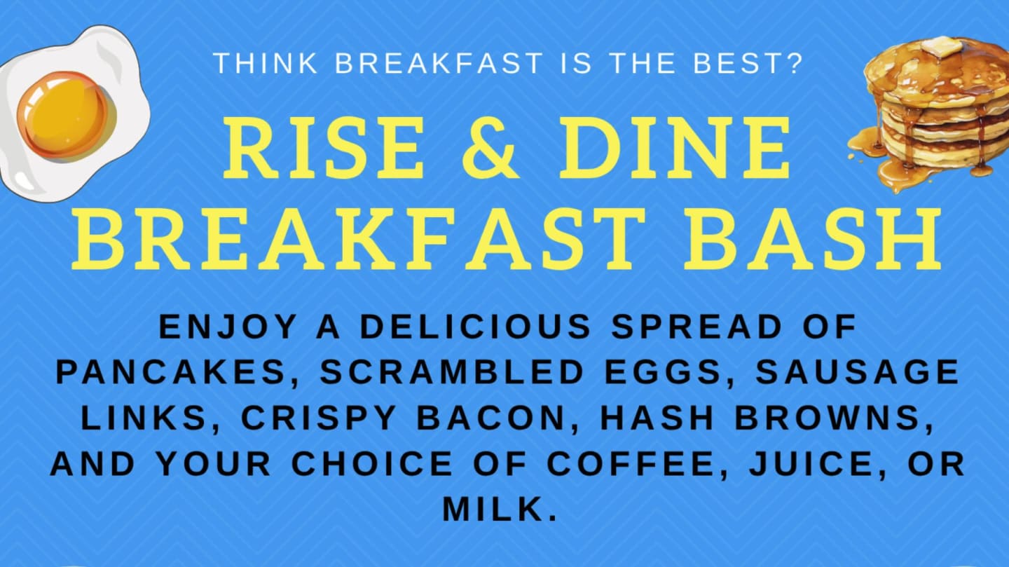Rise and Dine Breakfast Bash