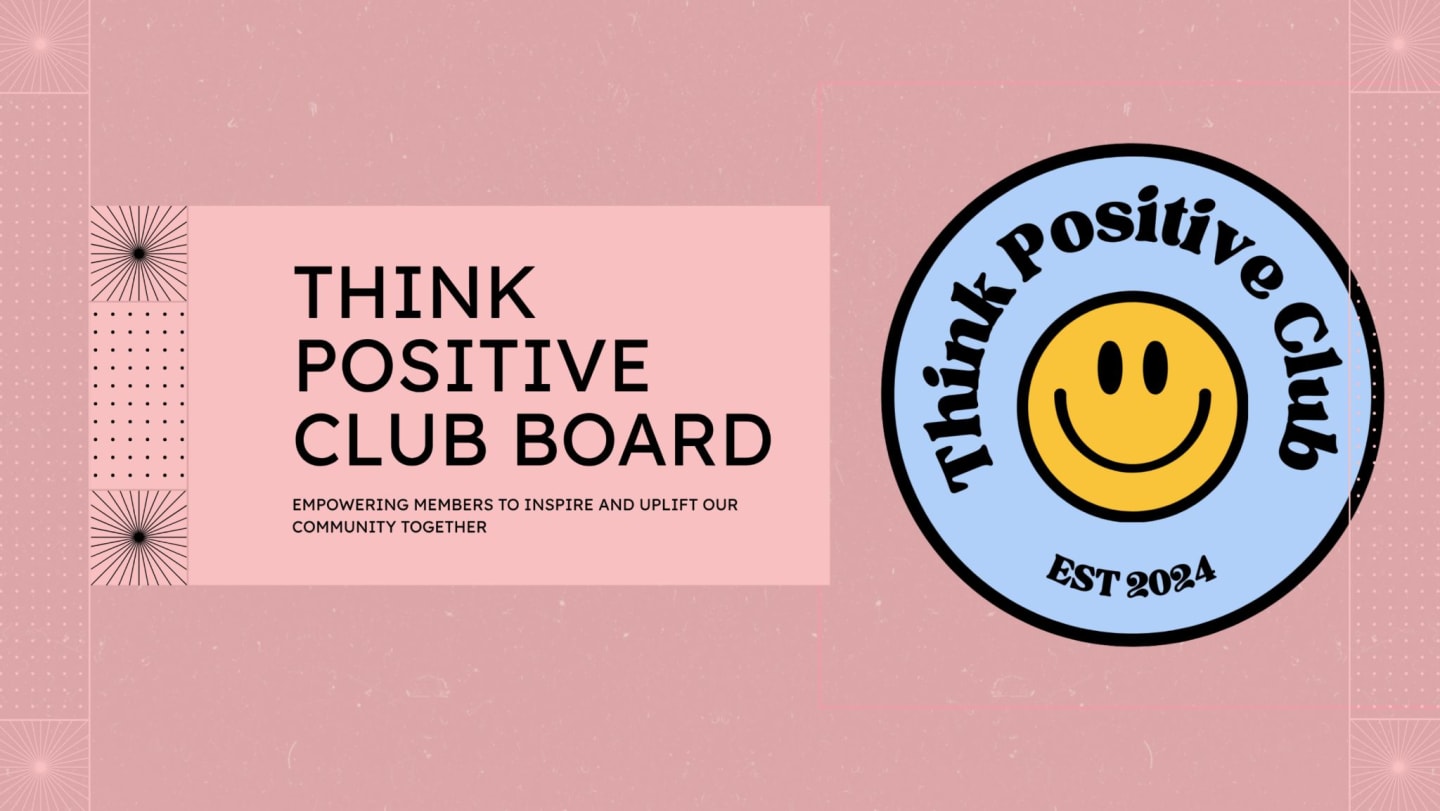 Think Positive Club's Board Memberships