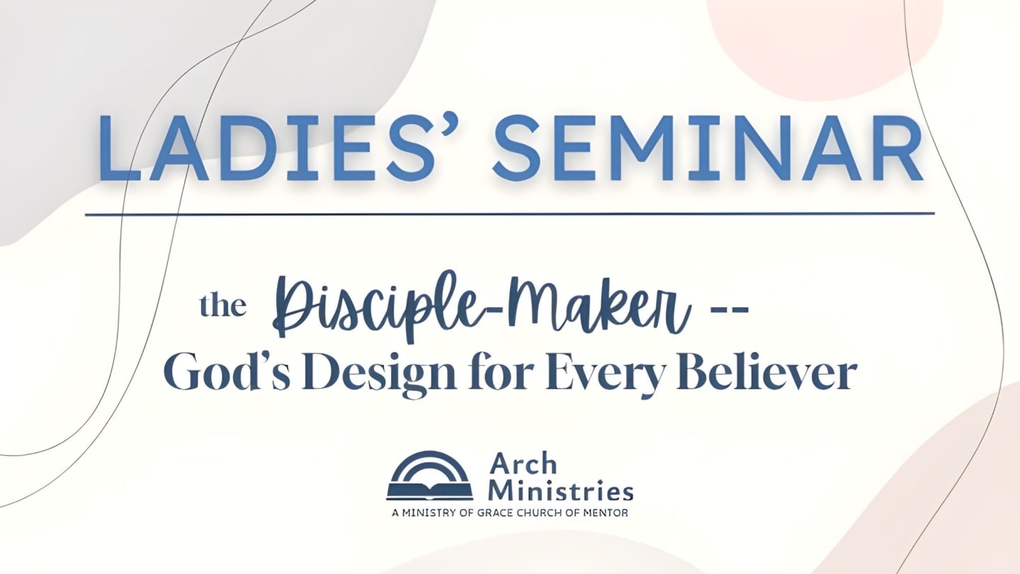 Ladies Disciple-Making Seminar - Neptune Road