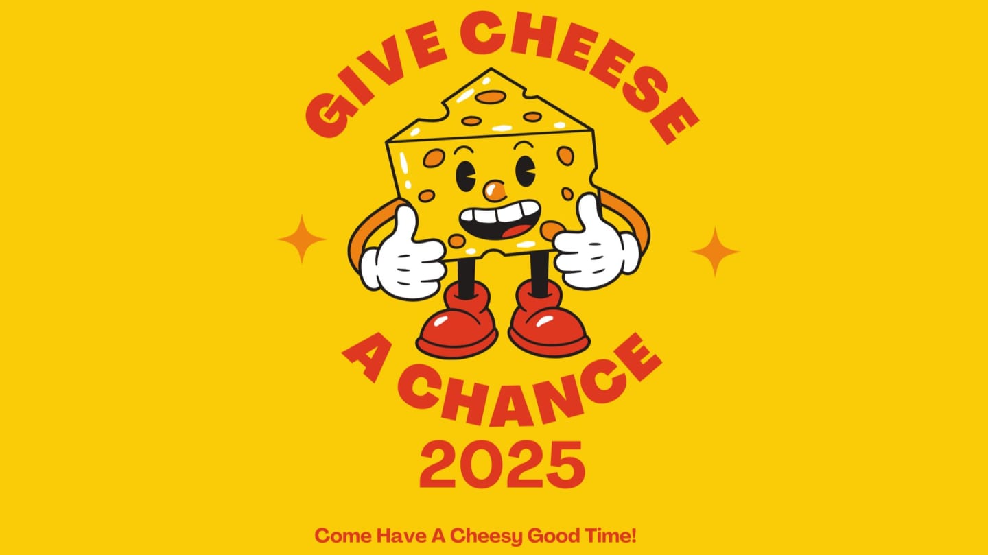 Give Cheese A Chance 2025