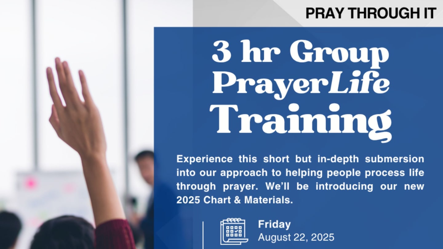 3-Hour Group PrayerLife QuickStart Training - August 22, 2025