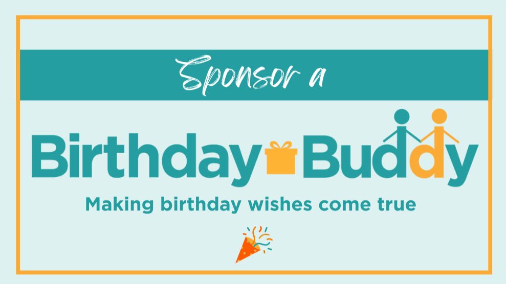 Sponsor a Birthday Buddy!