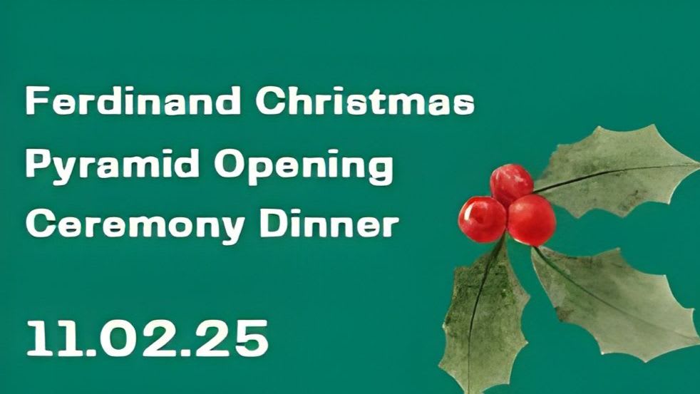 Ferdinand Christmas Pyramid Opening Ceremony Dinner