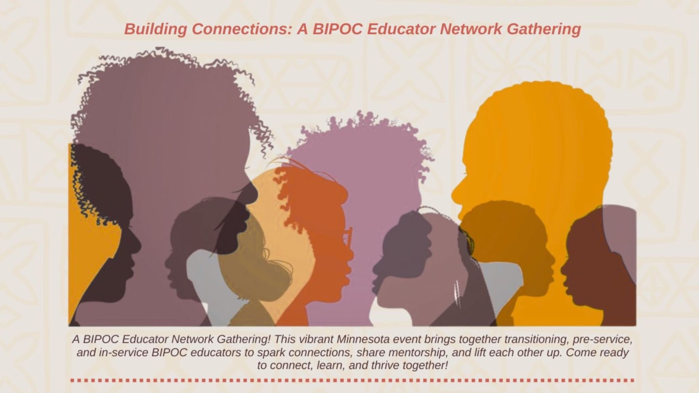 Building Connections: A BIPOC Educator Network Gathering