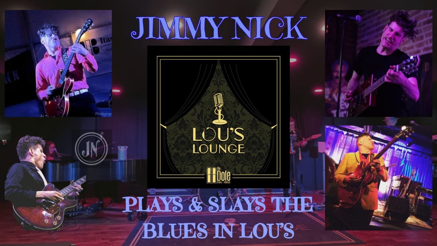 Jimmy Nick Plays & Slays the Blues in Lou's