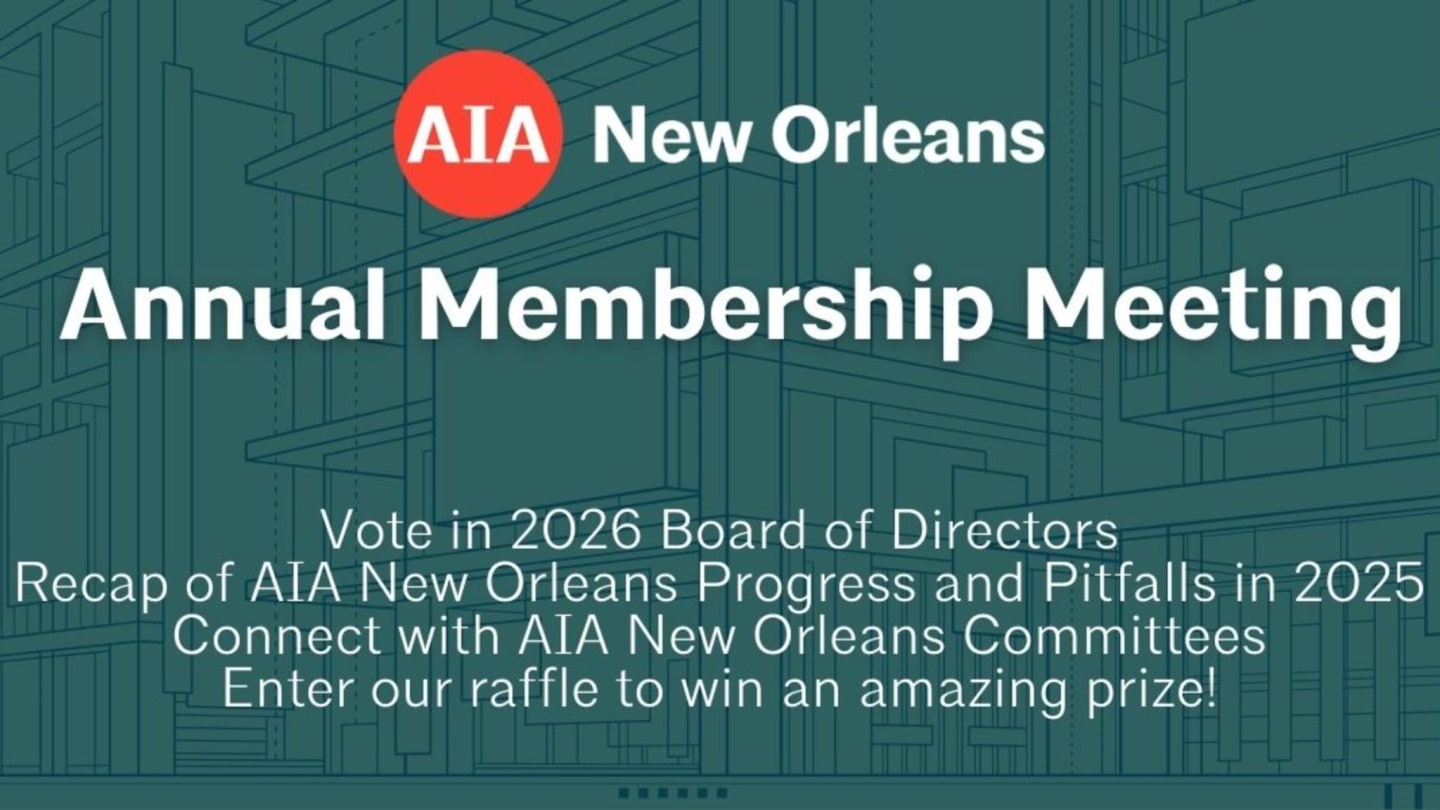 2025 AIA New Orleans Annual Membership Meeting