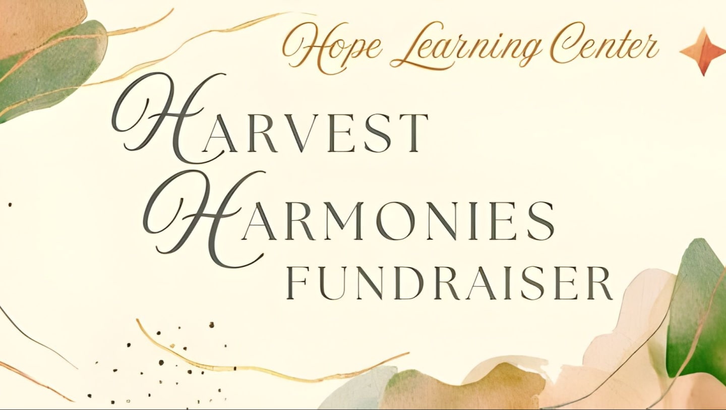Harvest Harmonies: A Fundraiser to Benefit Hope Learning Center