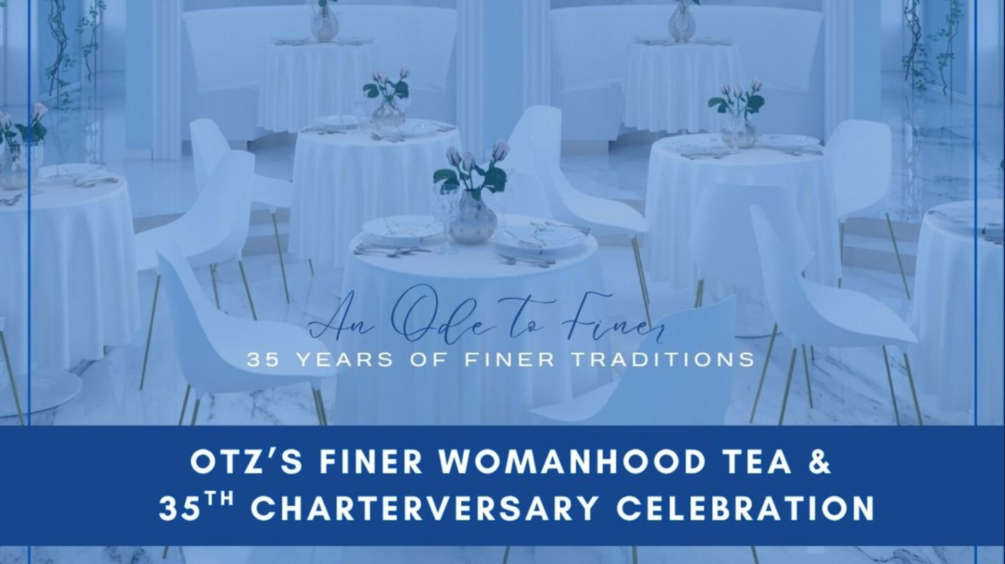 Omicron Theta Zeta Finer Womanhood Tea