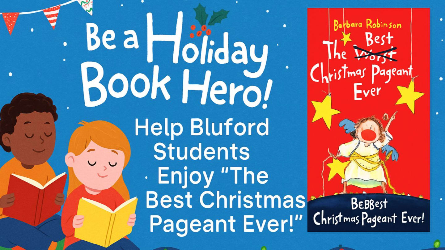 Be a Holiday Book Hero! Help Blueford Students Enjoy "The Best ...