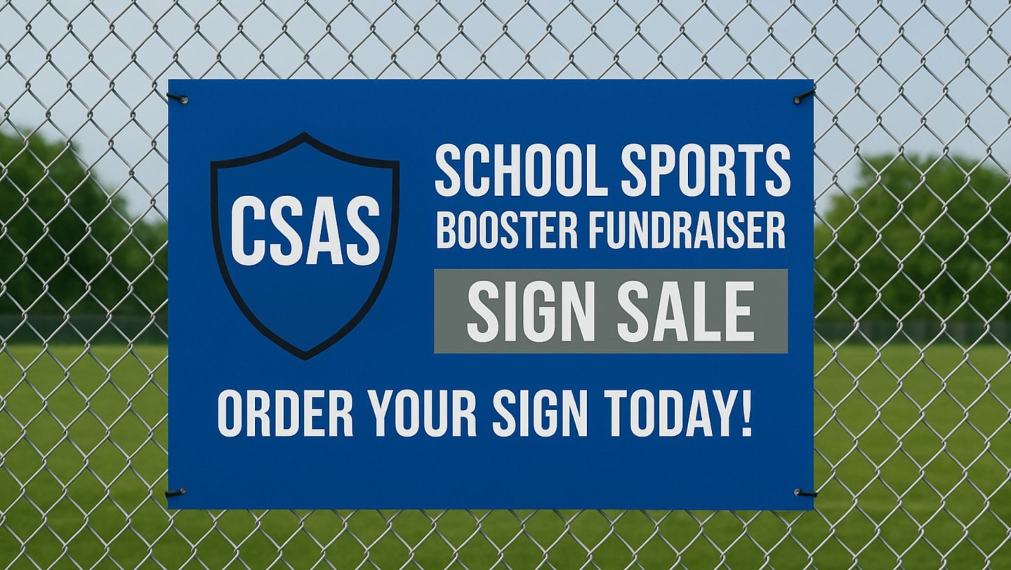CSAS Sports Booster | Fence Signage