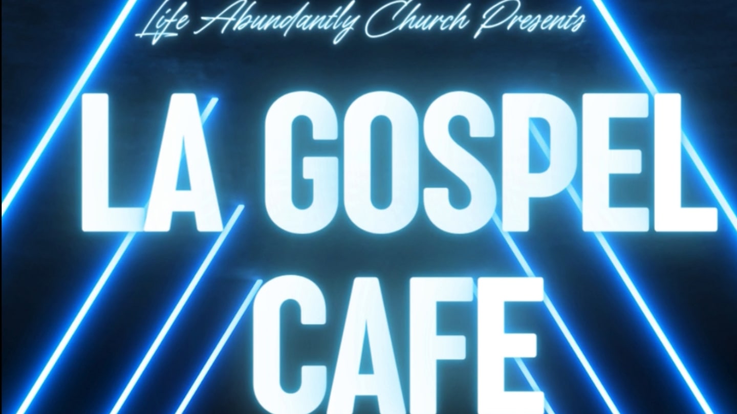 LA Gospel Cafe