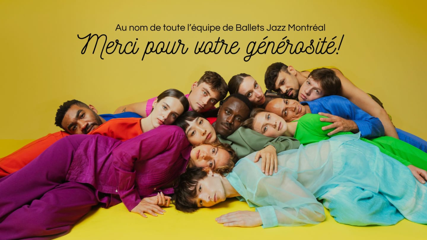 Faites un don au Fonds de création des Ballets Jazz Montréal