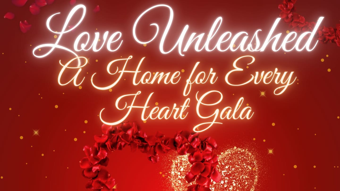 Love Unleashed: A Home for Every Heart Gala