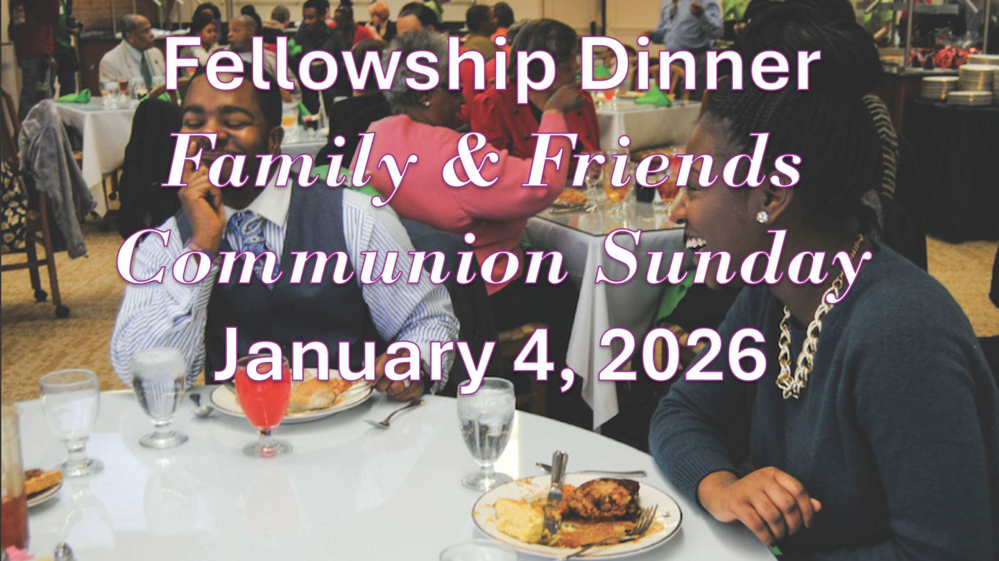 Family & Friends Communion Sunday Dinner