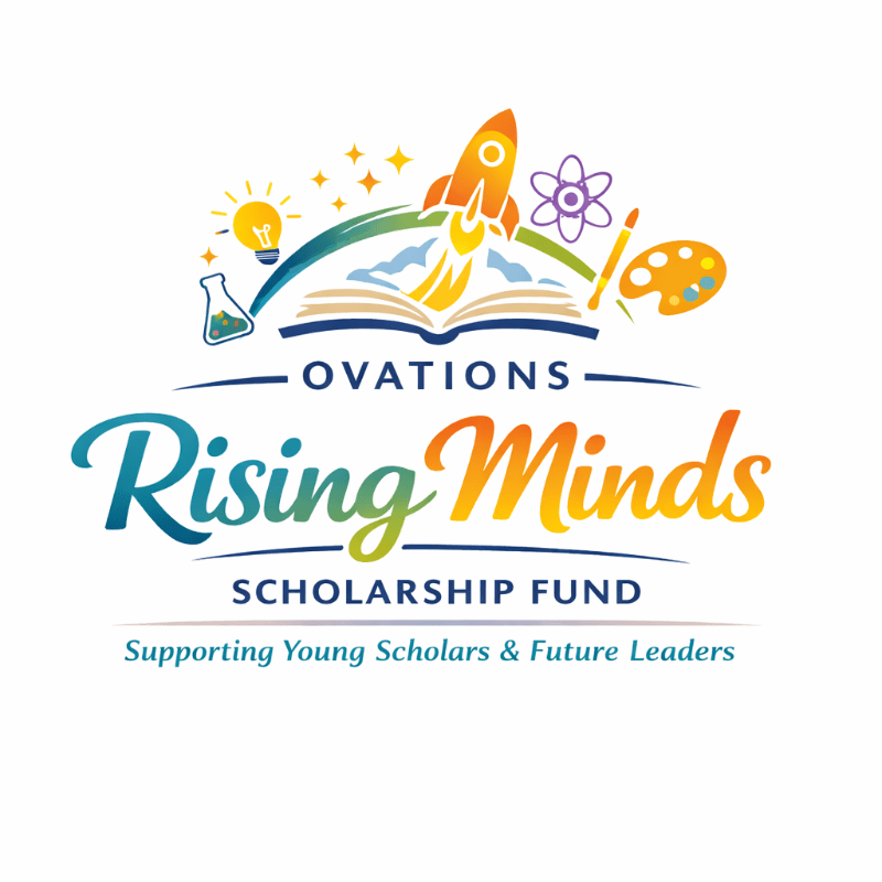 Ovations Rising Minds Scholarship Fund