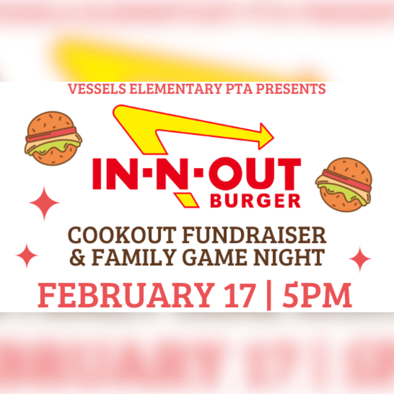 In-N-Out Cookout Fundraiser & Family Game Night