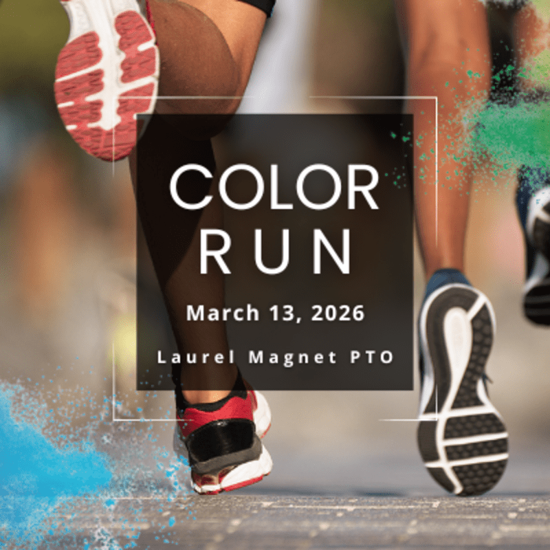 Laurel Elementary Magnet PTO Color Run 2026