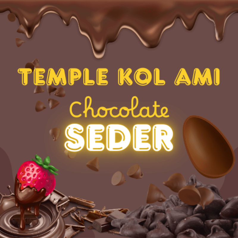 Temple Kol Ami Chocolate Seder