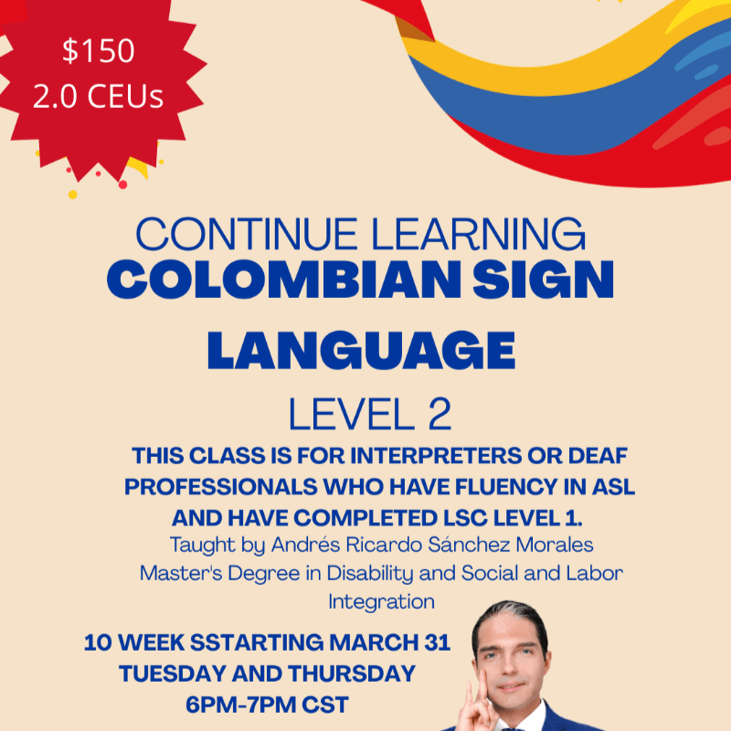 10 week Colombian Sign Language 2 with Andres