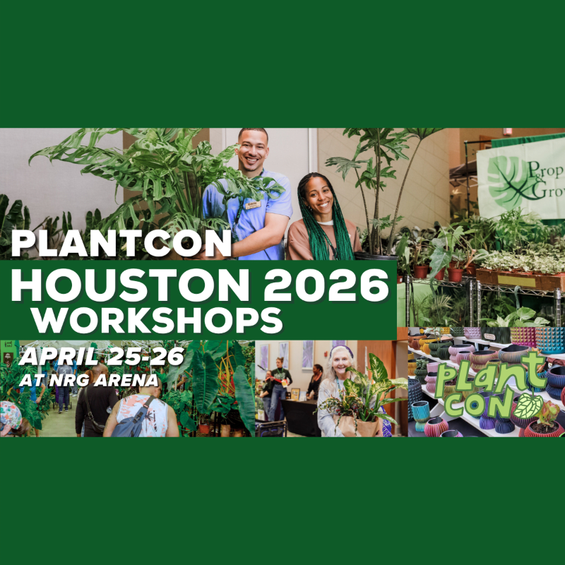 PlantCon Houston Spring 2026 Workshops