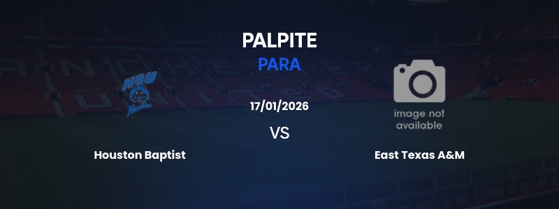 Palpite IA: Houston Baptist x East Texas A&M - 17/01 - NCAA