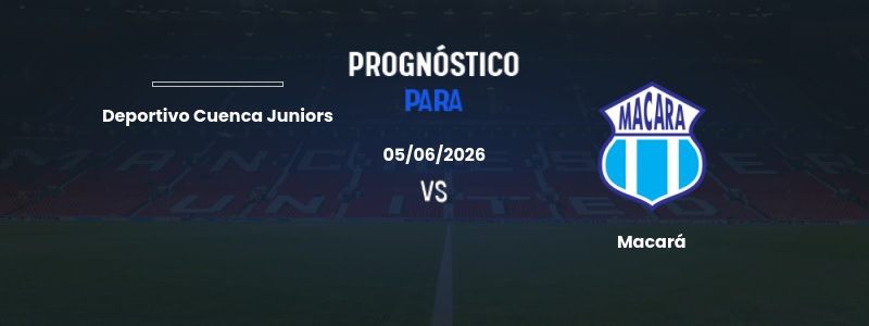 Prognóstico IA: Deportivo Cuenca Juniors vs Macará - 05/06 - Taça do ...