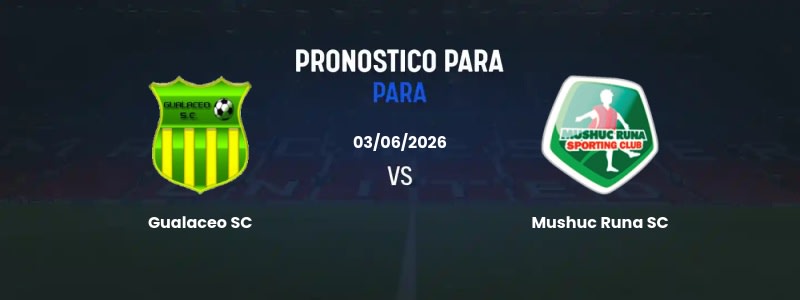 Predicción IA: Gualaceo SC vs Mushuc Runa SC: 03/06 Copa de Ecuador