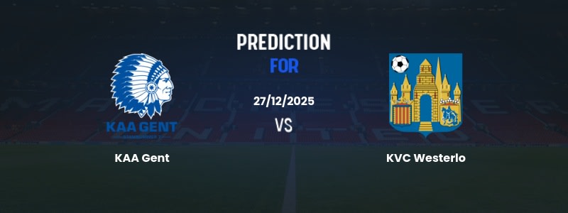 AI Prediction: KAA Gent vs KVC Westerlo - Pro League 27/12