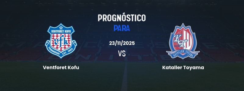 Prognóstico IA: Ventforet Kofu vs Kataller Toyama - 23/11 - Liga J2 Japonesa