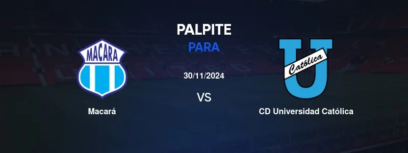 Palpite: Macará x CD Universidad Católica - 30/11 - Campeonato Equatoriano