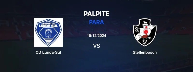 Palpite: CD Lunda-Sul x Stellenbosch - 15/12 - Copa das Conferedações ...