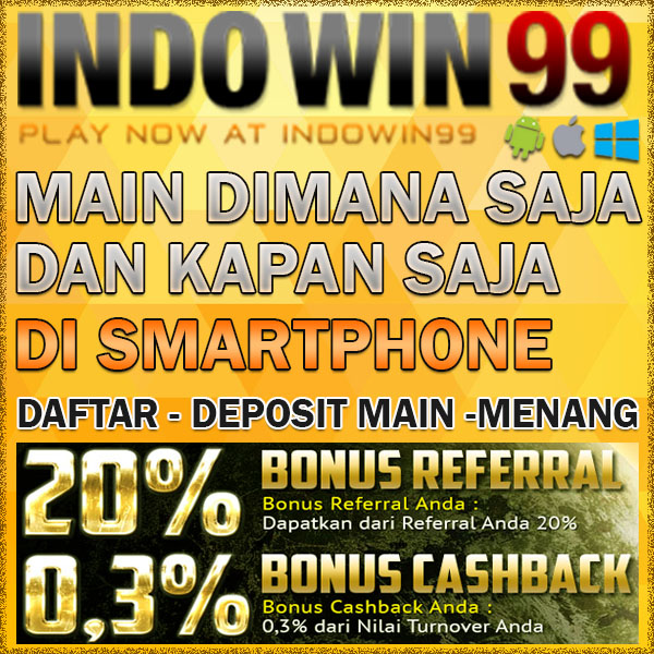 Indowin99 Situs Judi IDN Poker Online Terpercaya
