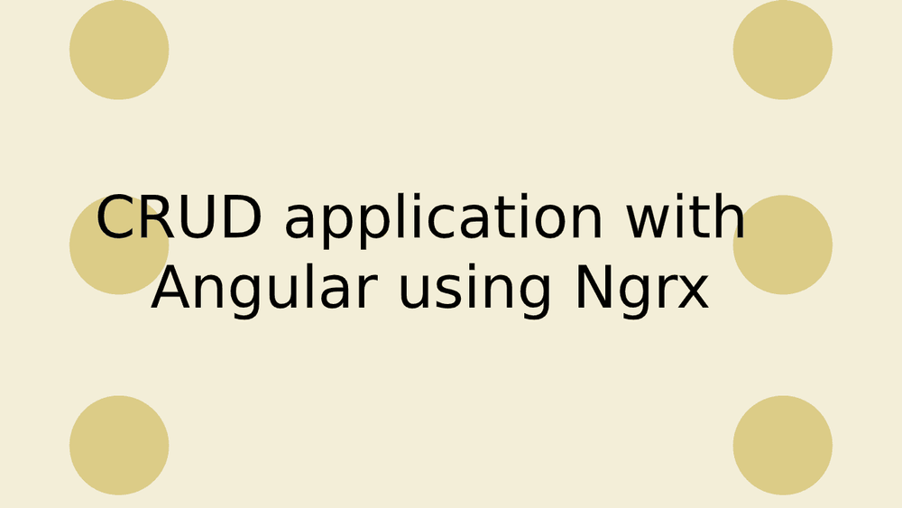 Building A Crud Application With Angular Using Ngrx Part 2