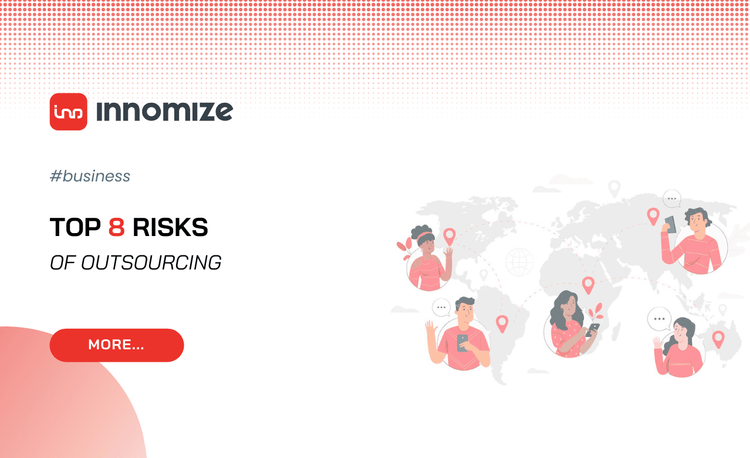 Top 8 Risks of Outsourcing