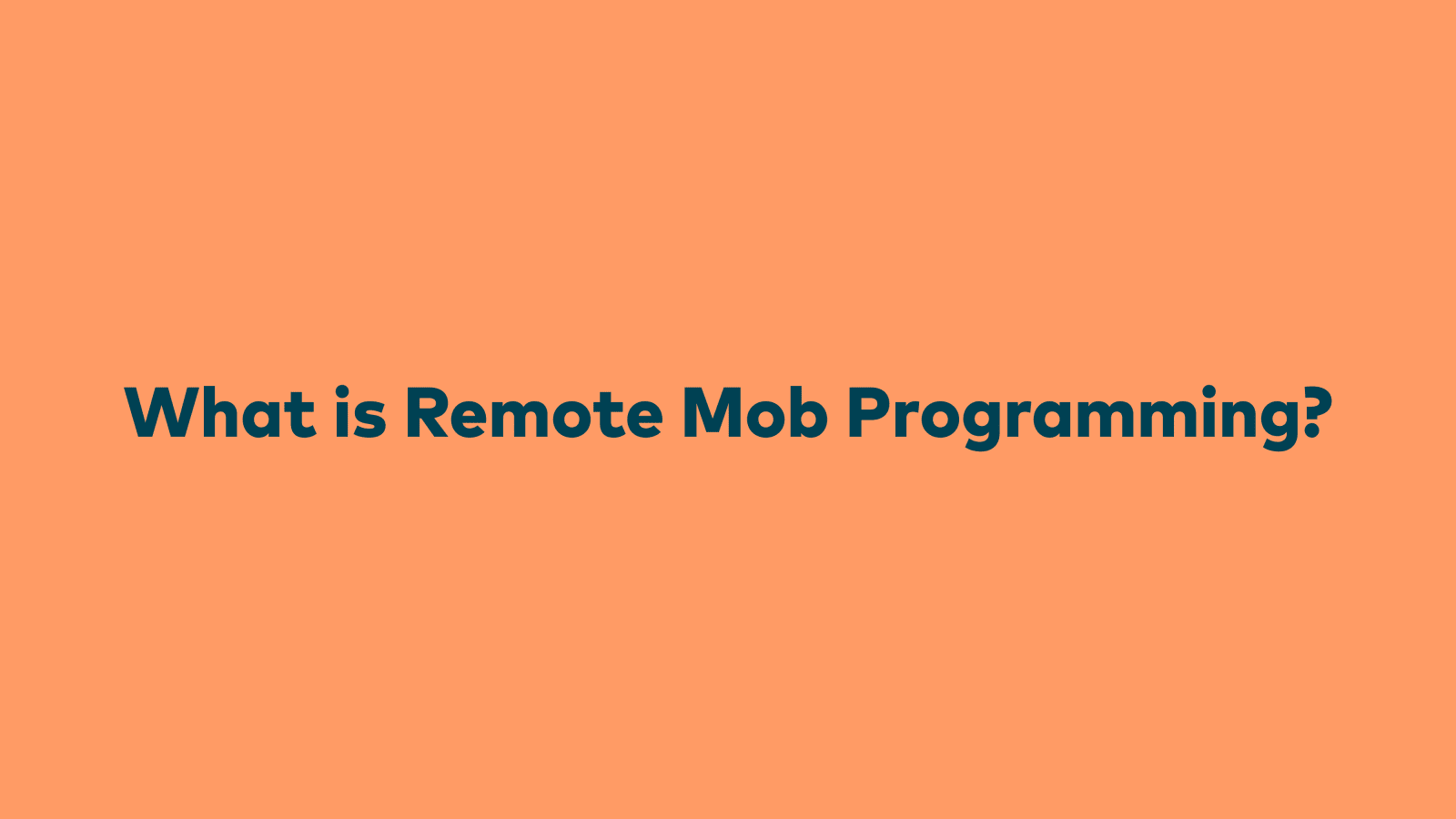 Remote Mob Programming - At home but not alone – INNOQ