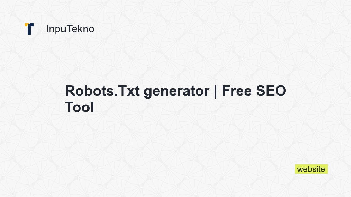 Robots.Txt generator | Free SEO Tool