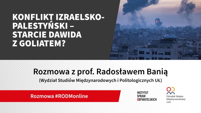 RODM Łódź – Konflikt izraelsko-palestyński – starcie Dawida z Goliatem?
