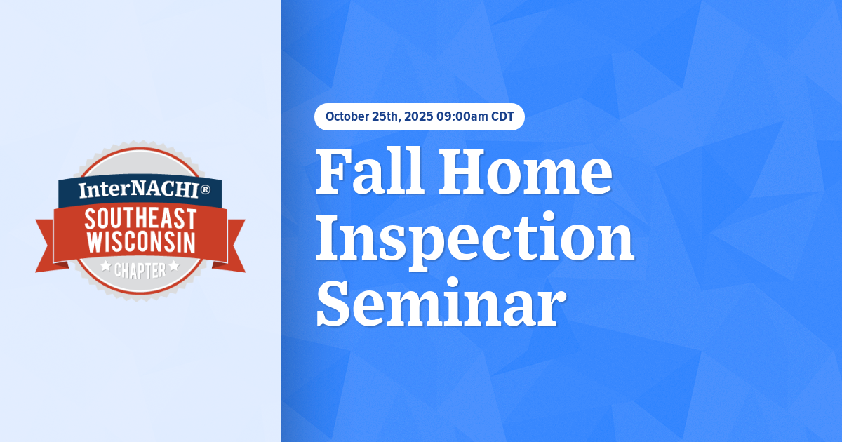 Southeast Wisconsin Chapter - InterNACHI®