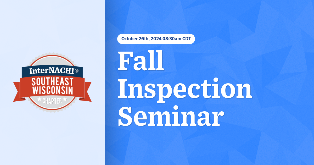 Southeast Wisconsin Chapter - InterNACHI®