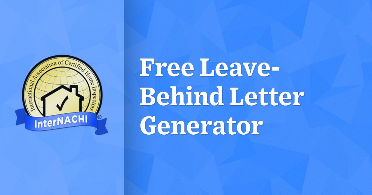 Free Leave-Behind Letter Generator - InterNACHI®