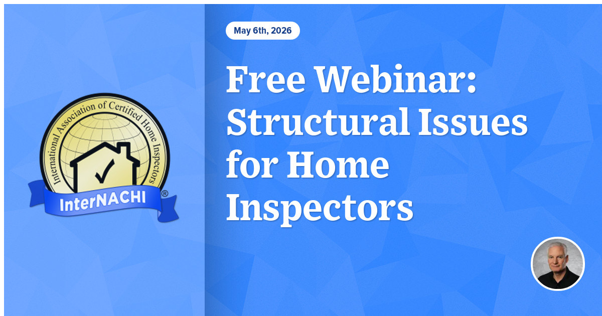 Free Webinar: Structural Issues for Home Inspectors - Free Home ...