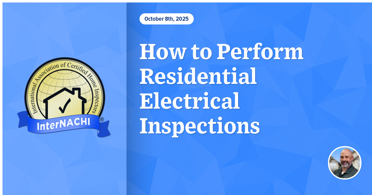 How to Perform Residential Electrical Inspections - Free Home Inspector ...