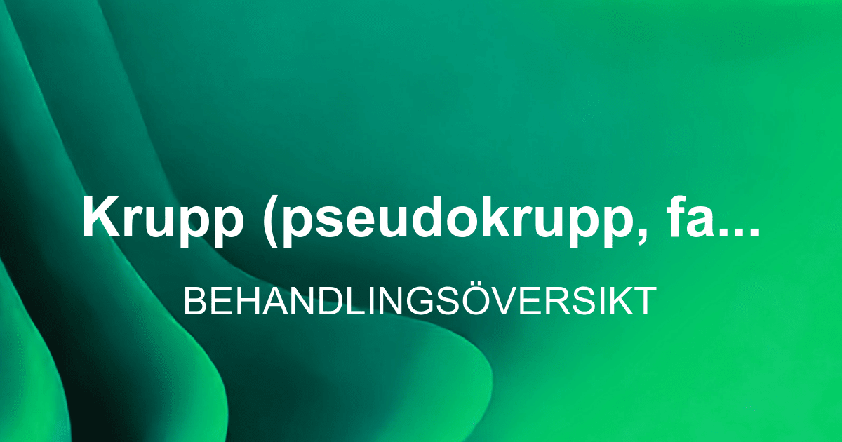 Krupp (pseudokrupp, falsk krupp)