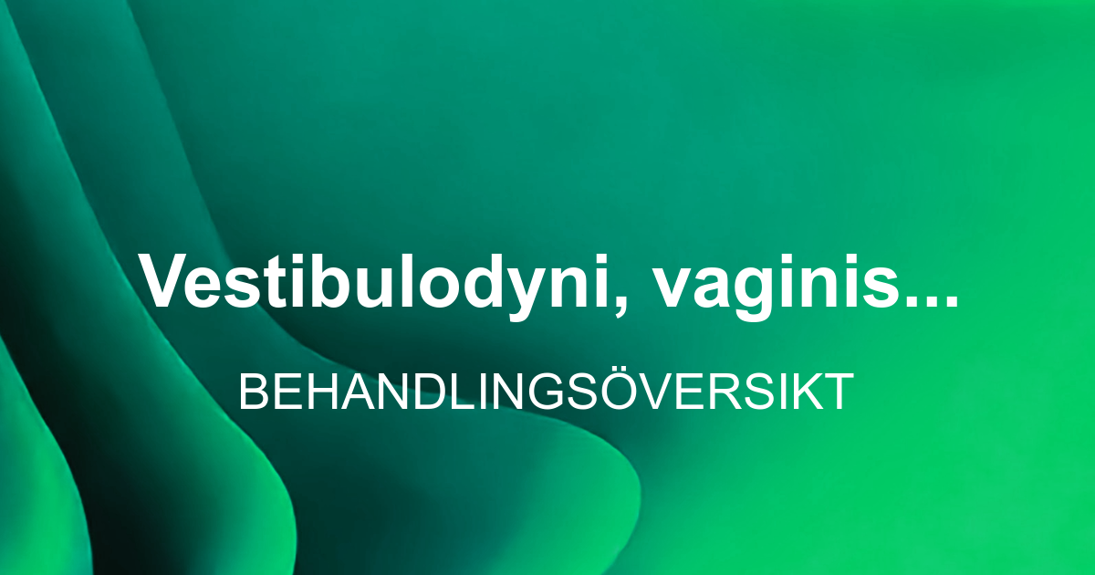 Vestibulodyni, vaginism och fysioterapi