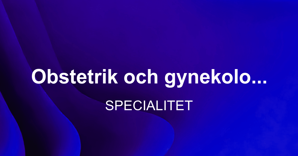 Obstetrik och gynekologi