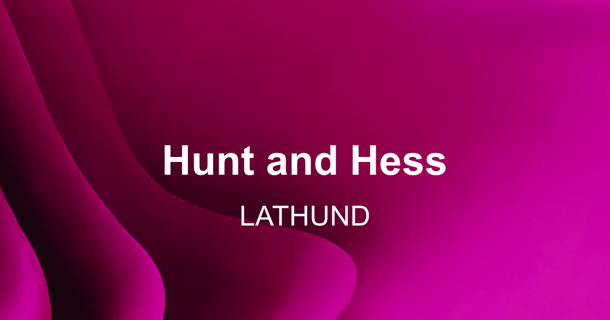 Hunt and Hess