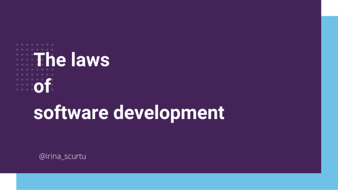 The laws of software development
