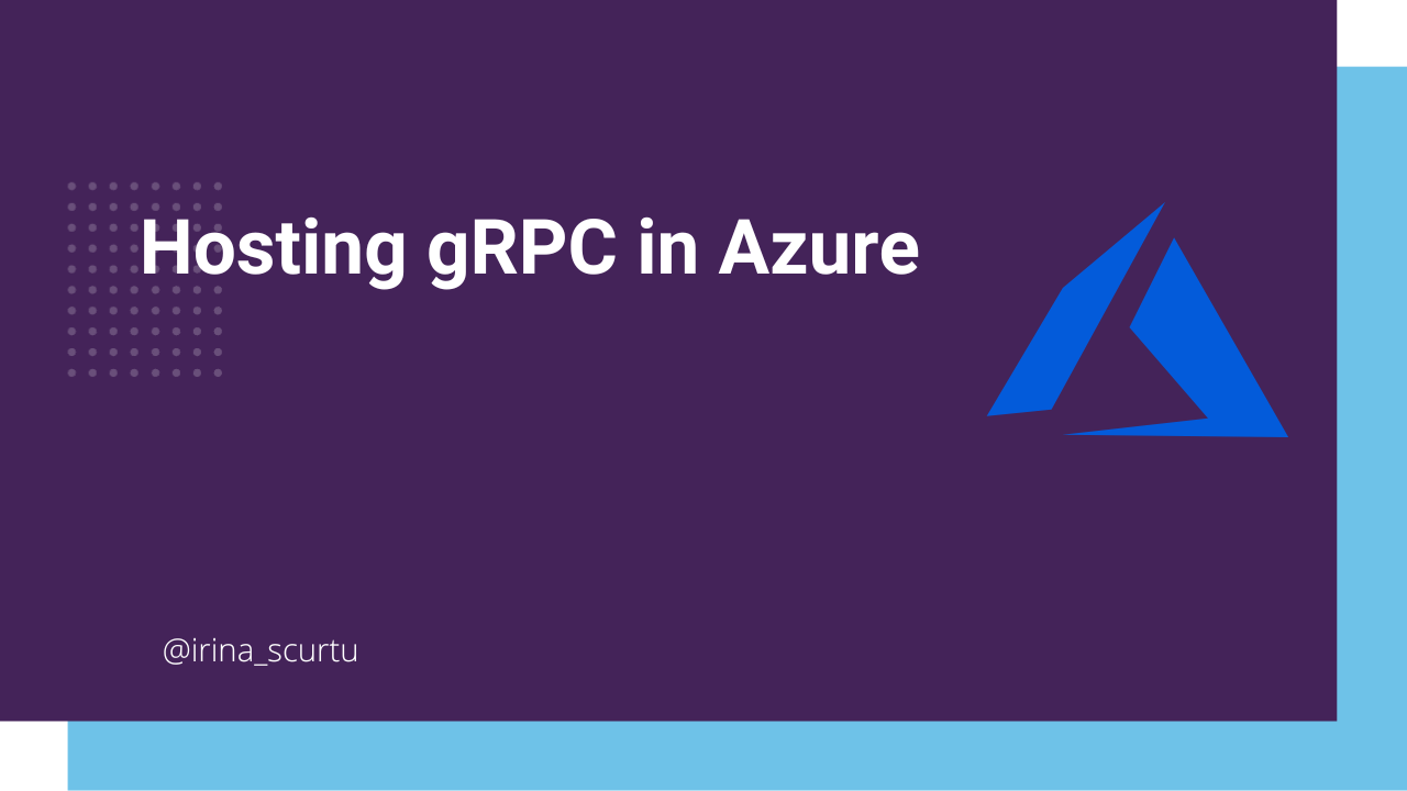 Hosting gRPC in Azure